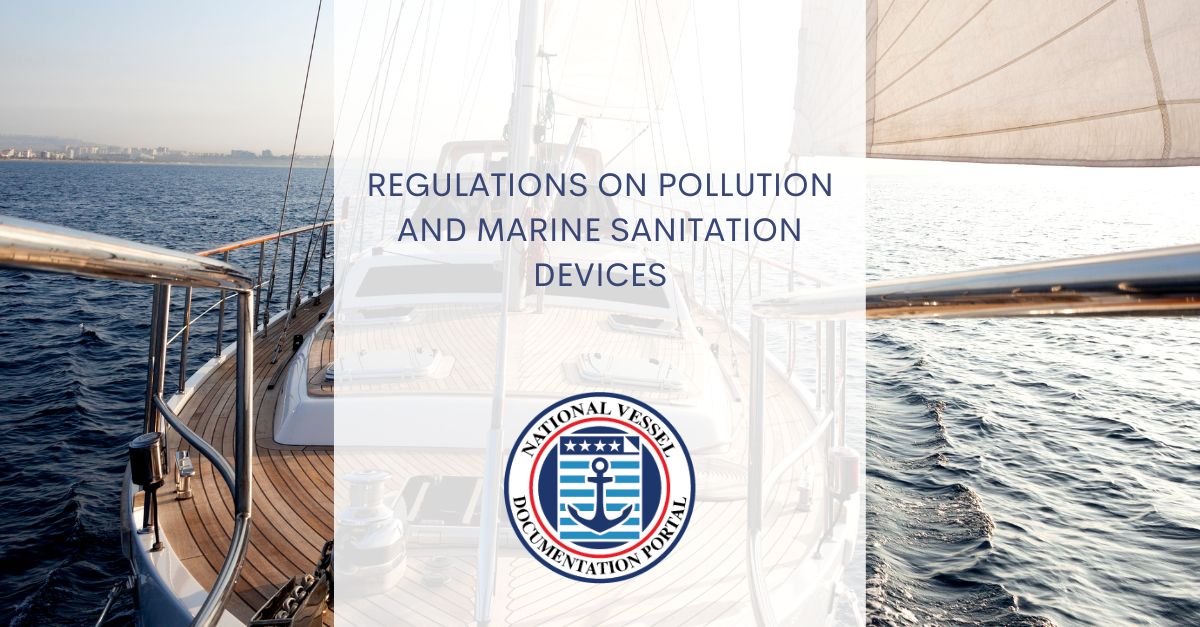 Regulations on Pollution and Marine Sanitation Devices - US Coast Guard