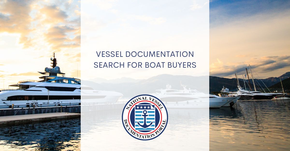 Vessel Documentation Search Empowering Boat Buyers